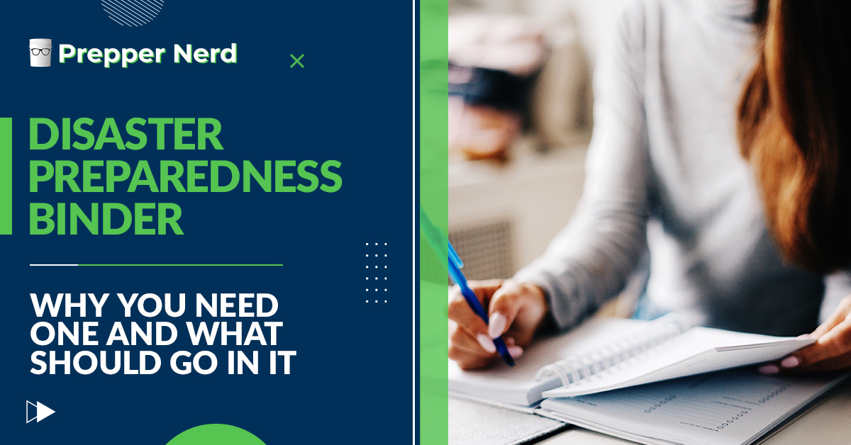 Disaster Preparedness Binder - Why You Need it and what's Inside